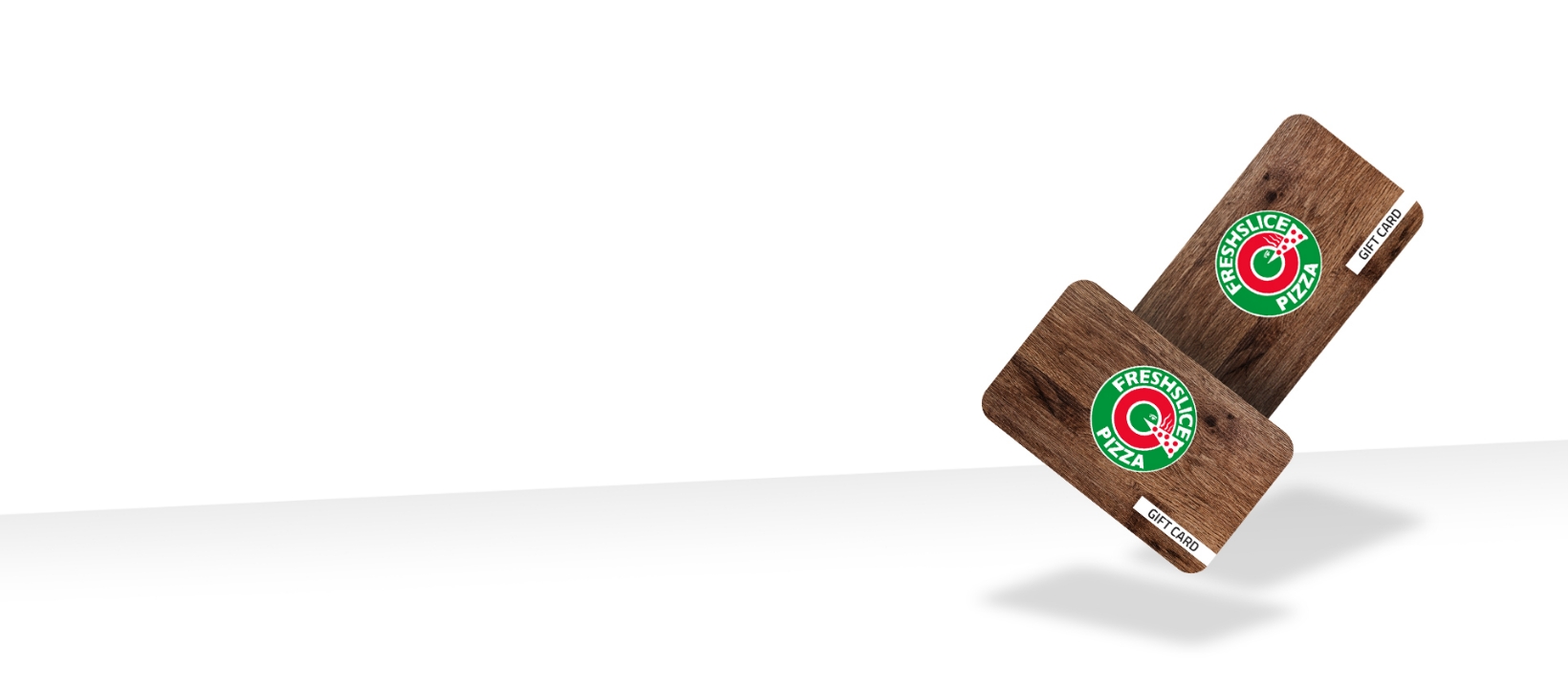 Freshslice – Pizza Restaurant – Gift Cards